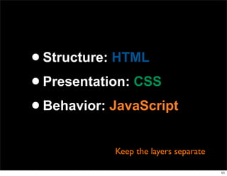 Unobtrusive Javascript - SD.rb 2007 | PPT