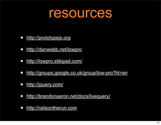 Unobtrusive Javascript - SD.rb 2007 | PPT