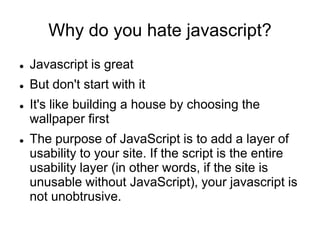 Unobtrusive javascript | PPT