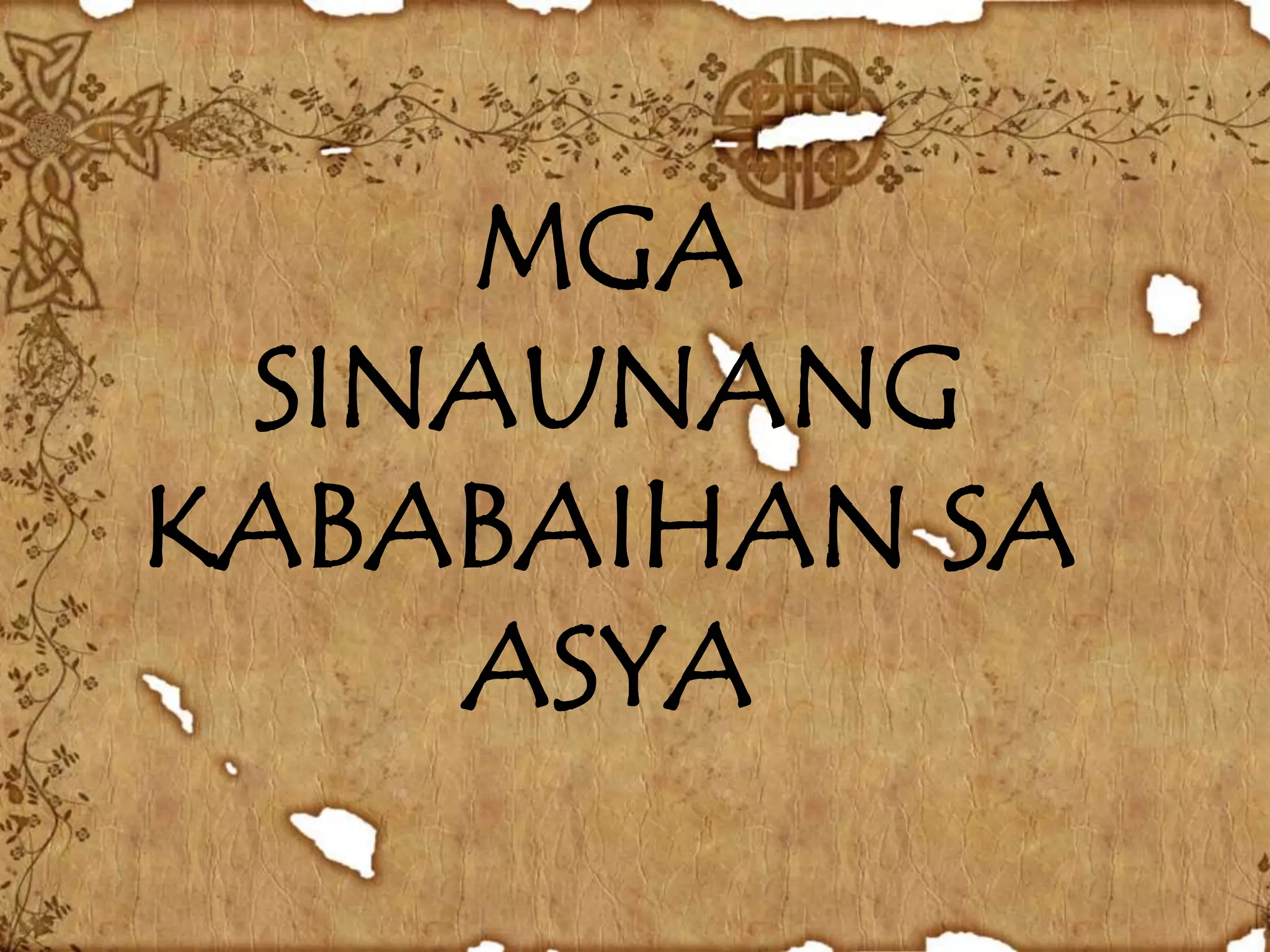 Mga Sinaunang Kababaihan sa Asya | PPTX