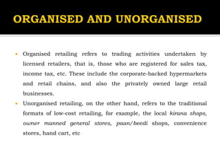 Unorganised indian retail market in india | PPTX