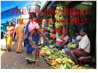 Unorganized sector | PPTX