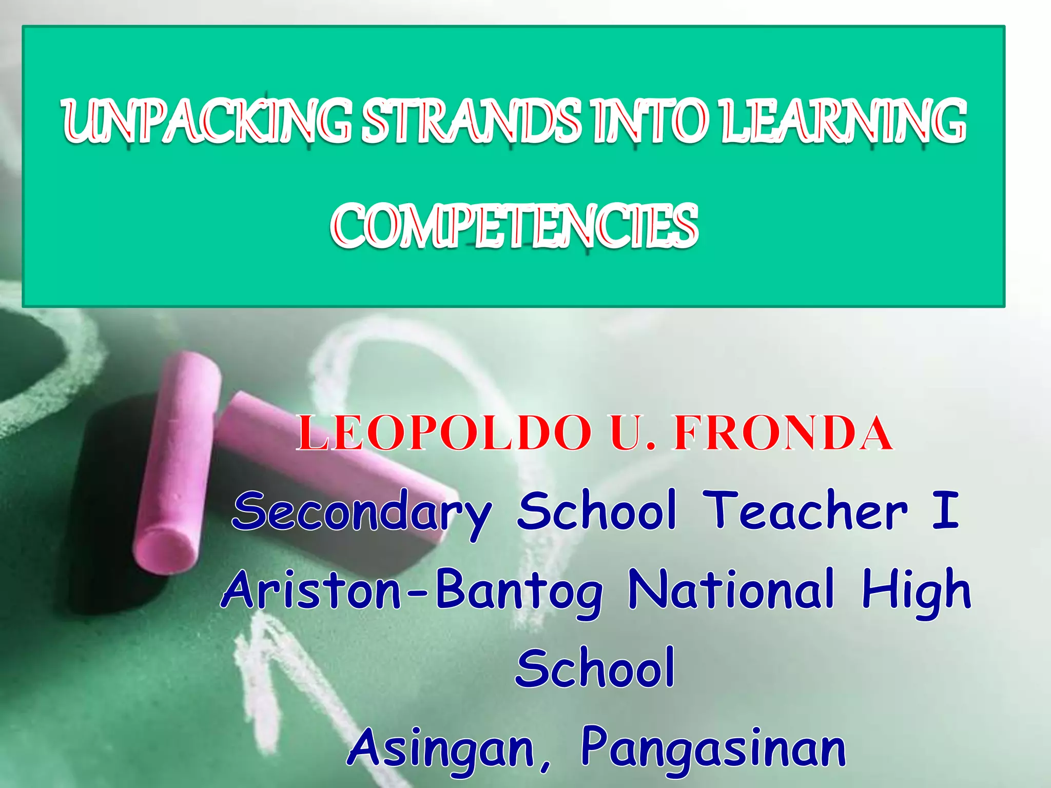 Unpacking Strands to Learning Competencies | PPT