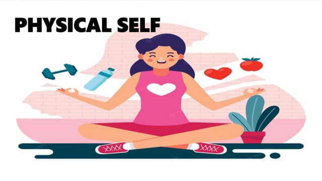 UNPACKING SELF_PHYSICAL SELF AND SEXUAL SELF_DONE.pptx | Sexual Conditions | Sexual Health