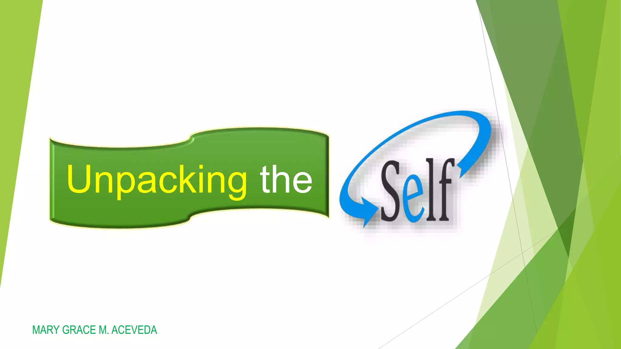 Unpacking_the_Self.pptx