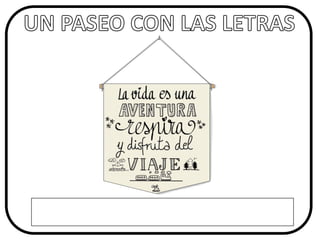Un paseo con las letras | PDF
