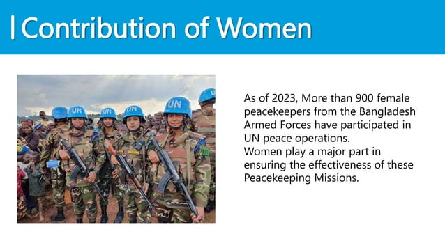 United Nations Peacekeeping And Bangladesh.pptx | War and Conflicts