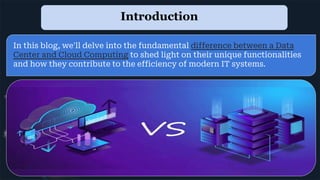 Unraveling the Difference Between Data Centers and Cloud Computing.pptx