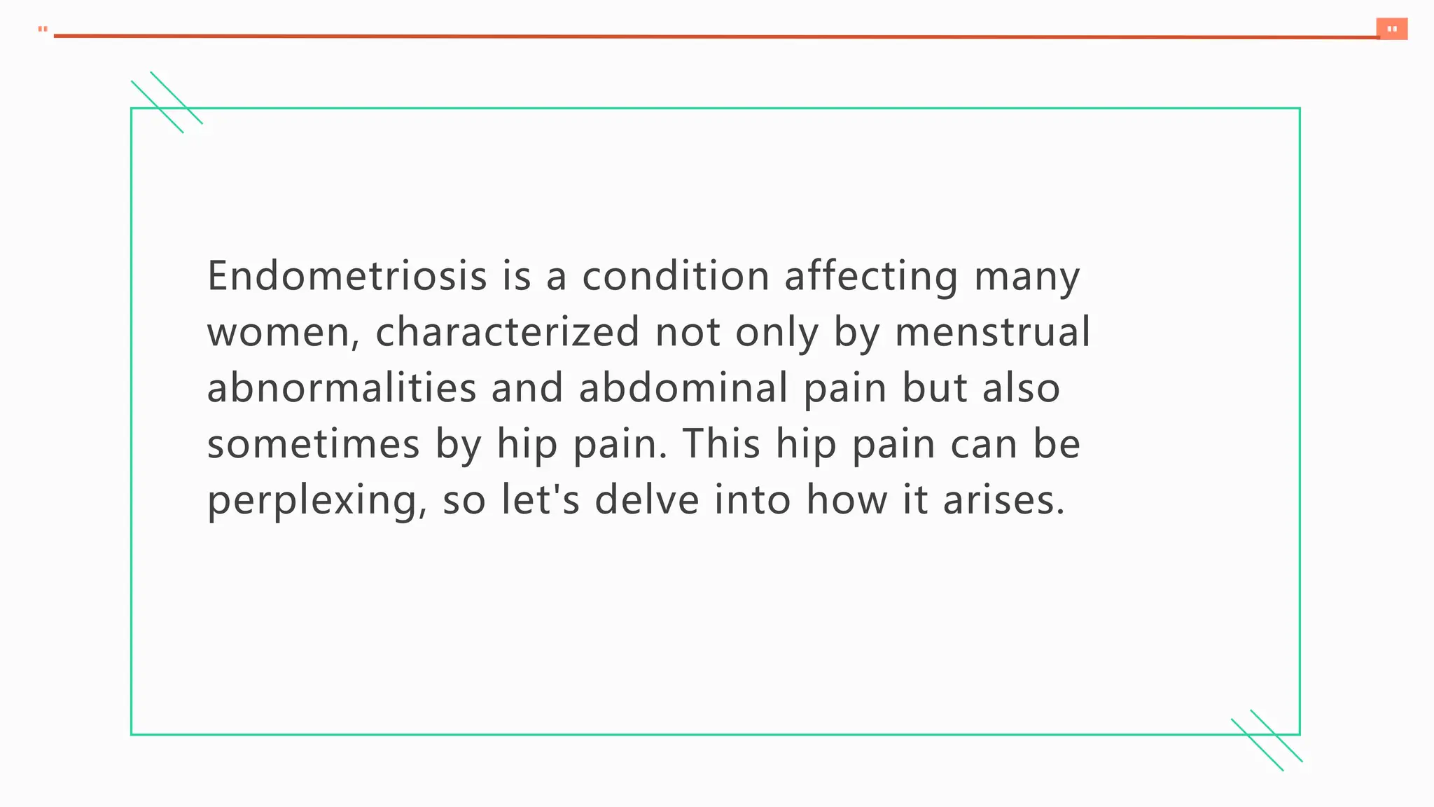 Unraveling the Mystery- Hip Pain and Endometriosis Connections Explained.pptx