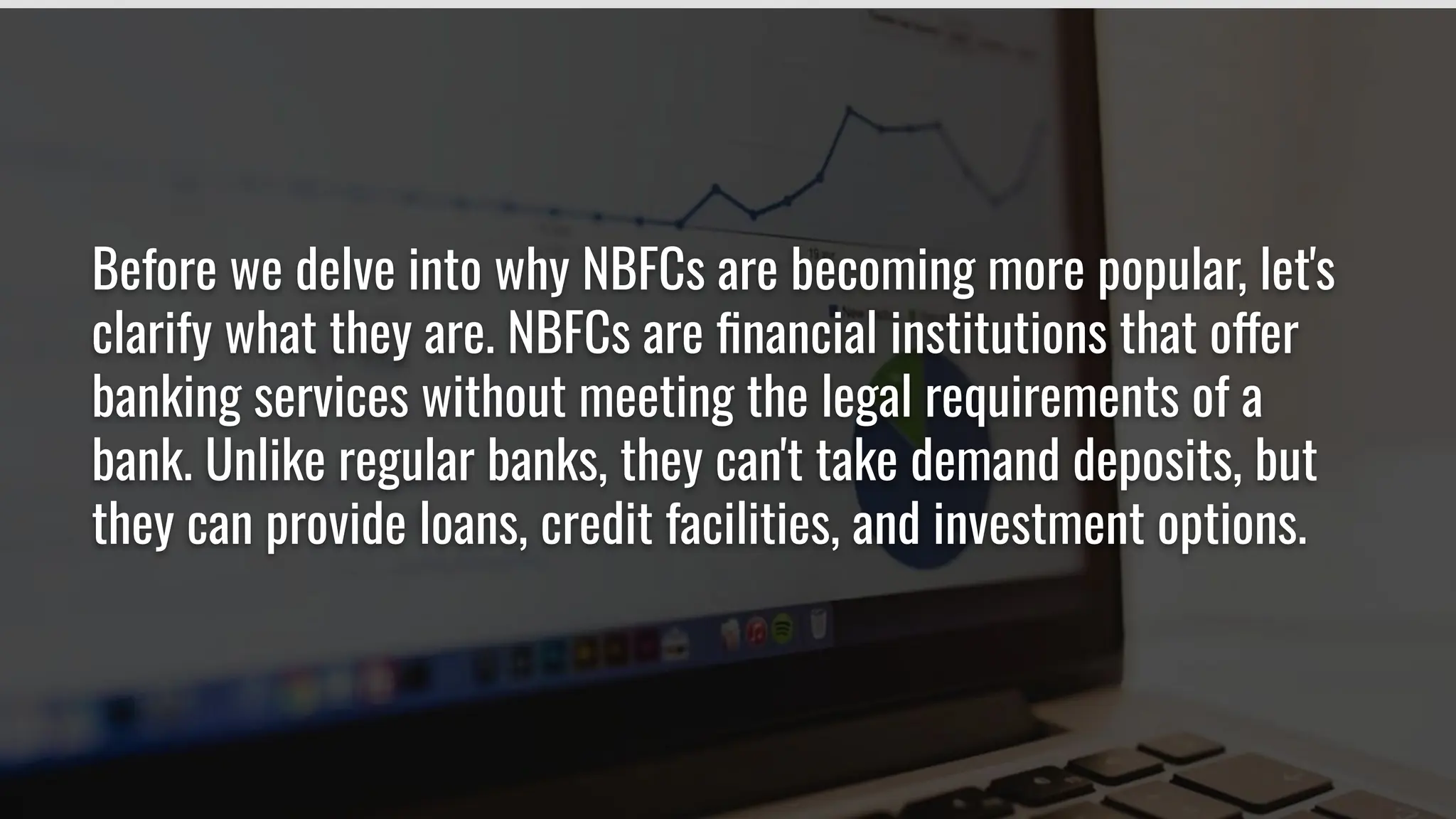 Unraveling The Rise Of Non-Banking Financial Companies | PPT