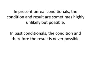 Unreal conditional a | PPT | Science