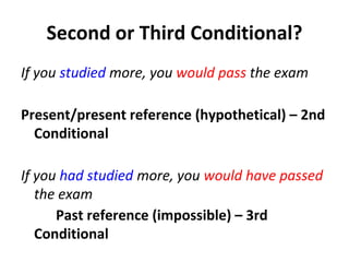 Unreal Conditionals - second and third conditionals | PPTX