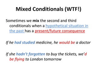 Unreal Conditionals - second and third conditionals | PPTX