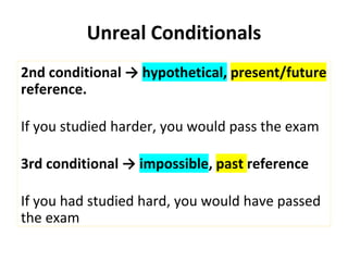 Unreal Conditionals - second and third conditionals | PPTX