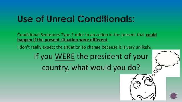 Unreal conditionals second conditional | PPTX