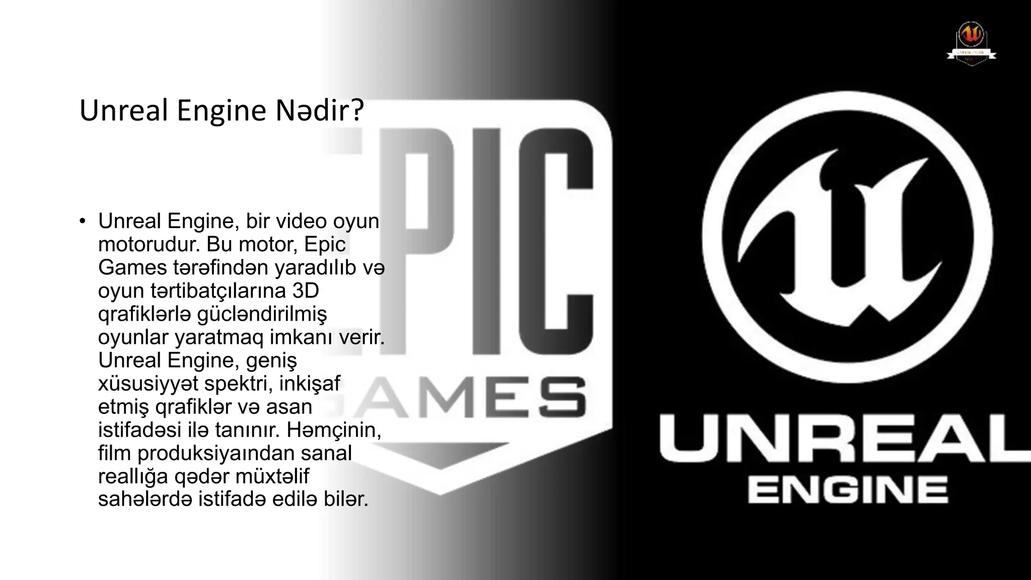 Introduction to Unreal Engine | Baku chapter meetup | PPT