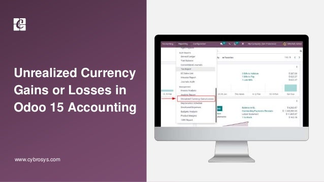 Unrealized Currency Gains or Losses in Odoo 15 Accounting | PPTX
