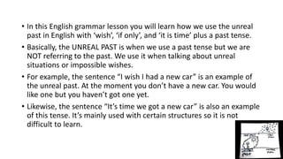 Unreal Past Tense Oxford English Grammar | PPTX