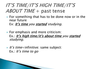 Unreal uses of past tenses mini presentation | PPTX