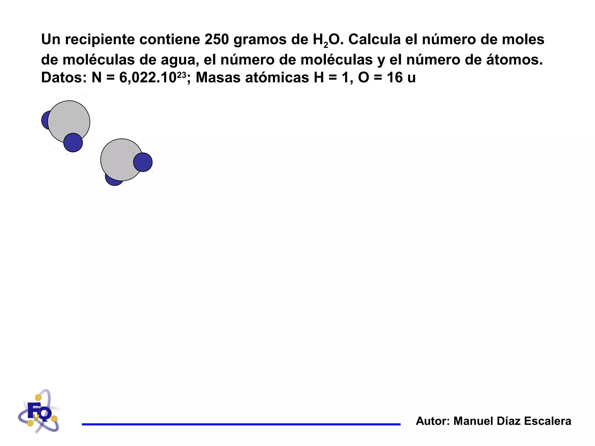 Ejercicios de moles con agua | PPT