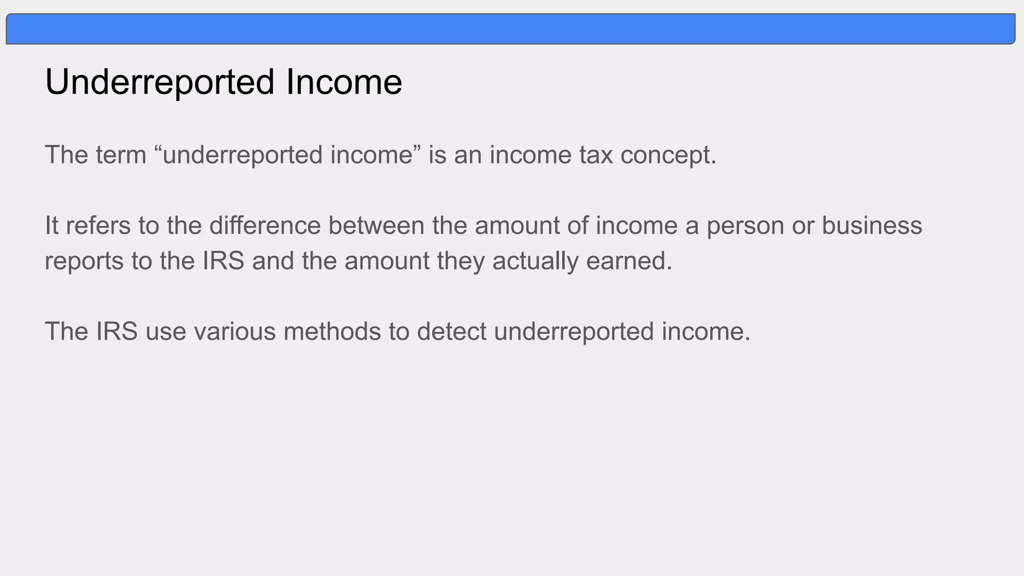 IRS Methods for Identifying Unreported Income | PPT