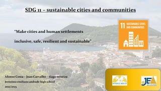 Sustainable Cities and Communities: UNSDG #11 | PPTX