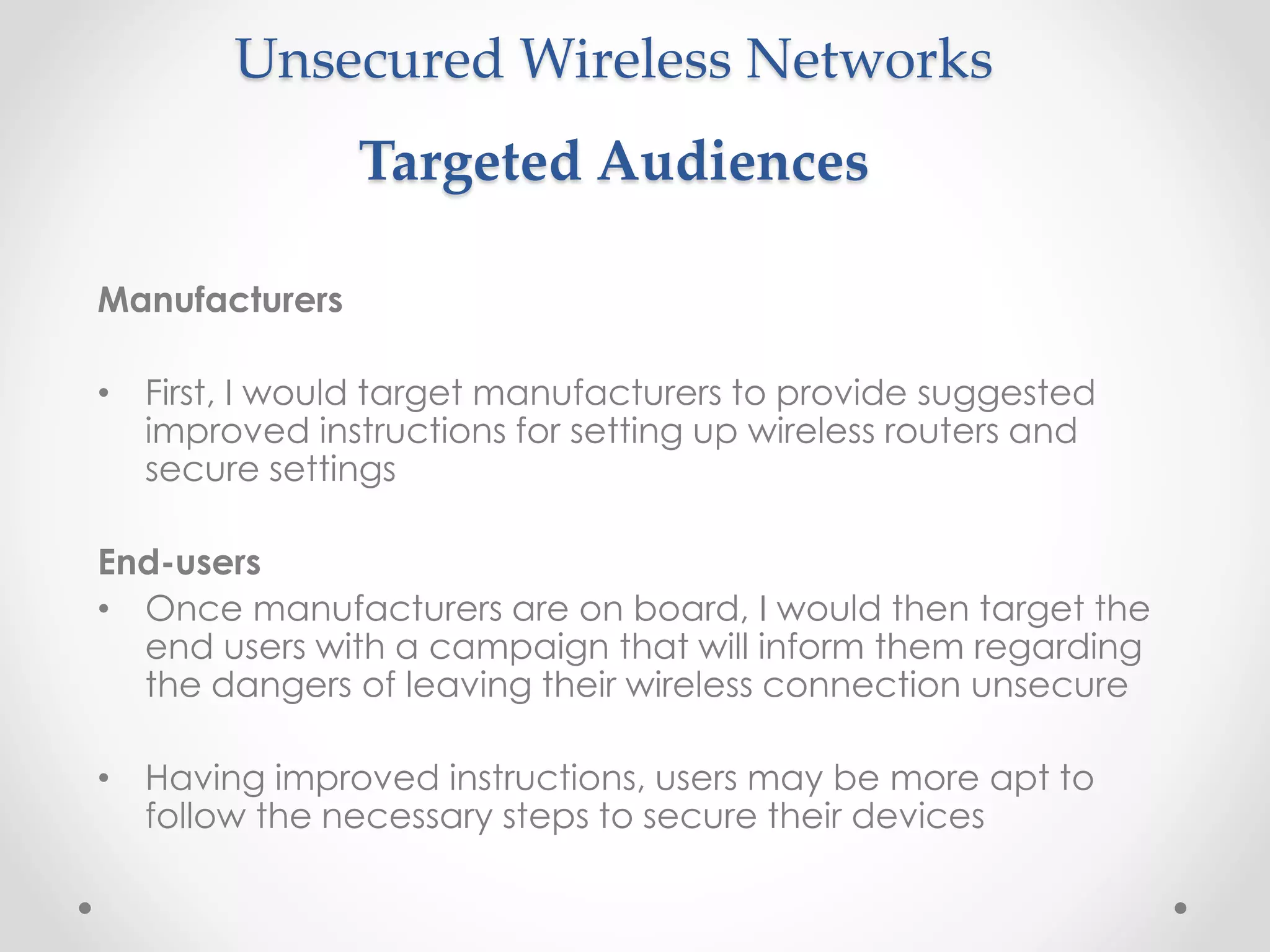 Unsecured wireless networks final | PPTX