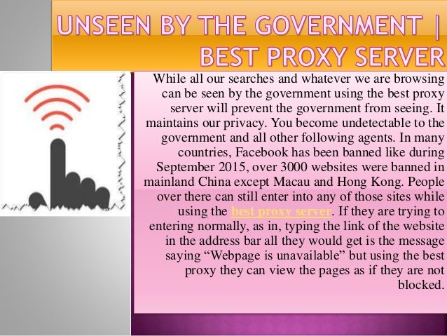 Unseen by the government | Best Proxy Server