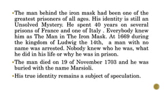The man in the iron mask | PPTX