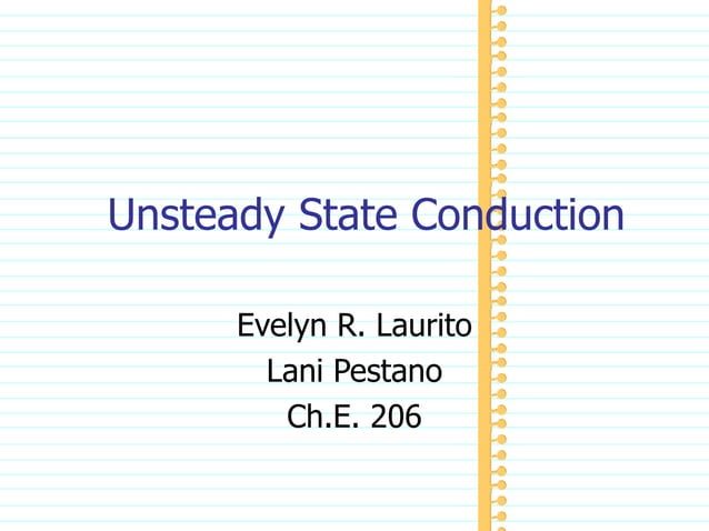 Unsteady State Basics | PPT