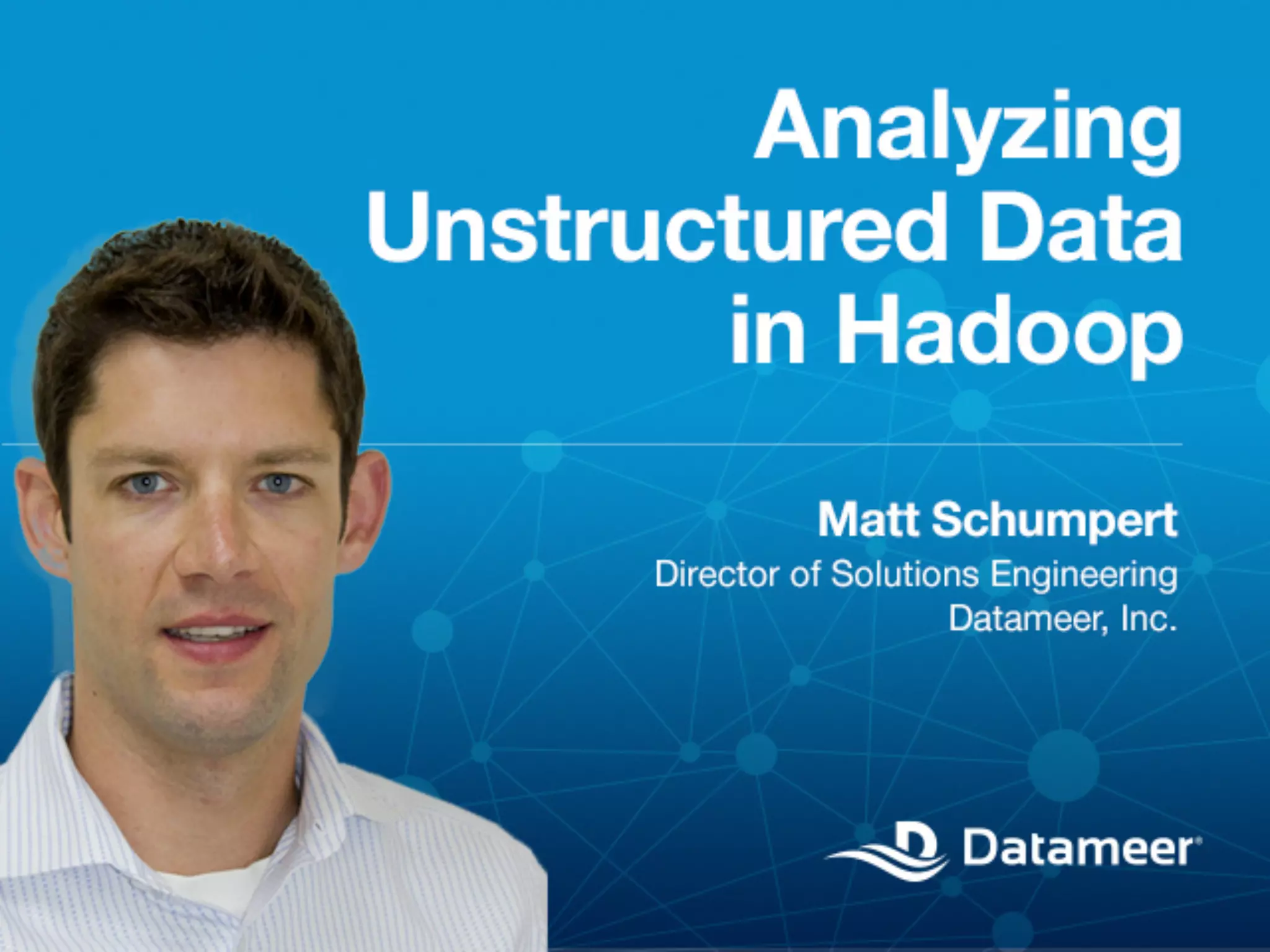 Analyzing Unstructured Data in Hadoop Webinar | PDF