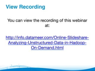 Analyzing Unstructured Data in Hadoop Webinar | PDF