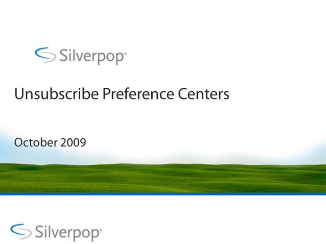 Unsubscribe Preference Centers | PPTX | Business | Business and Finance