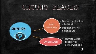 Unsung Places | PPT