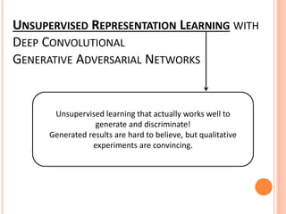 Unsupervised learning represenation with DCGAN | PDF