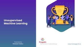 Unsupervised Machine Learning | PPTX