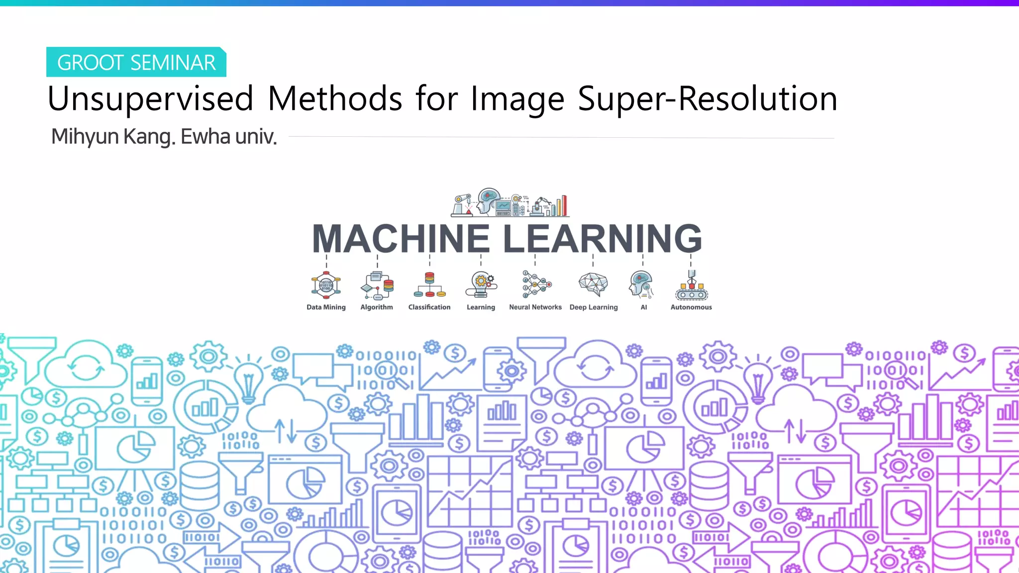 Unsupervised Methods for Image Super-Resolution | PPT