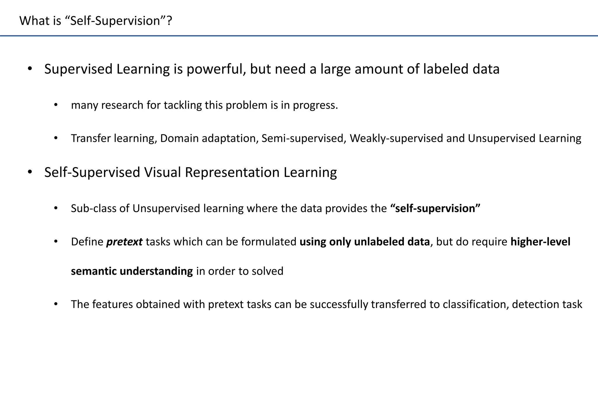Unsupervised visual representation learning overview: Toward Self-Supervision | PPT