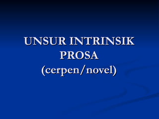 -unsur-unsur-intrinsik-cerita-pendek.ppt