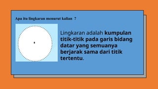 UNSUR-UNSUR LINGKARAN. NURONIIIIIIIIpptx | PPTX