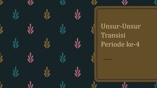 Unsur Unsur Transisi Periode ke-4 (Co) | PPT