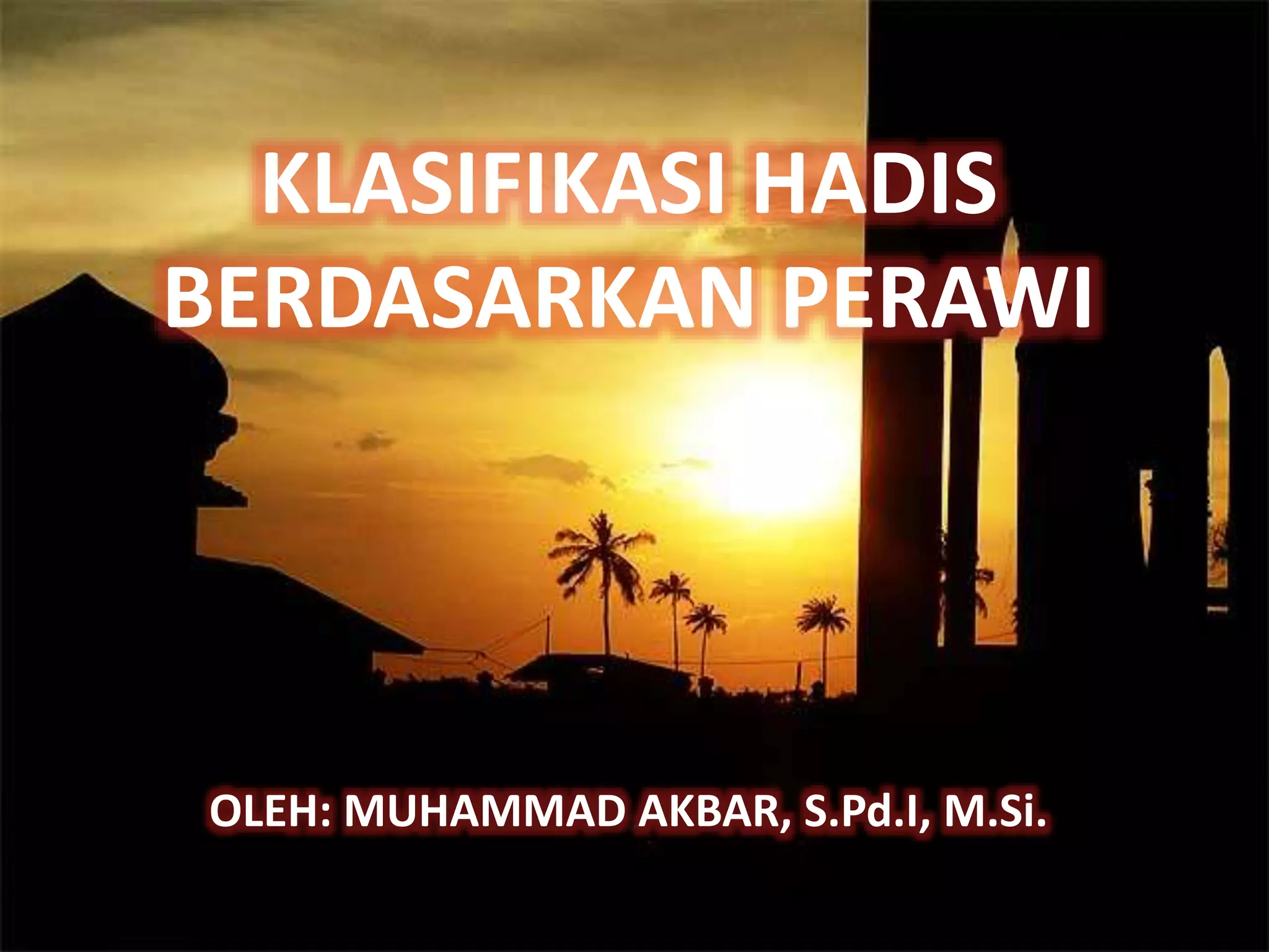 Unsur unsur pokok hadist | PPT