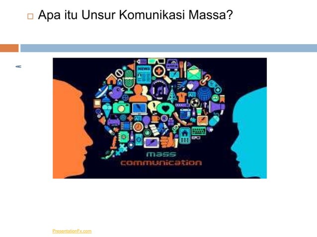unsur dan proses komunikasi massa.ppt