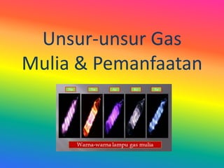 Unsur gas mulia | PPT