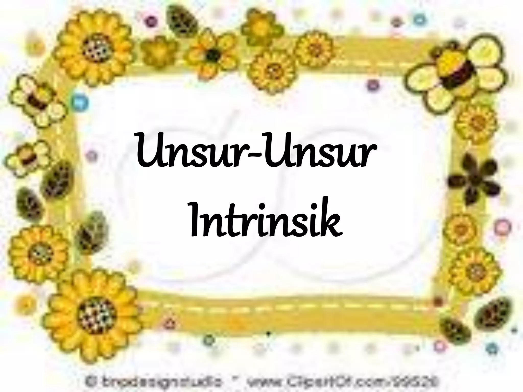 Unsur instrinsik kelas 4 | PPTX