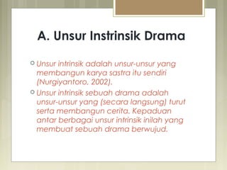 Unsur intrinsik dan ekstrinsik drama sebagai naskah | PPT