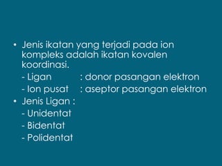 Kimia Unsur (Gas Mulia dan Ion Kompleks) ppt | PPTX