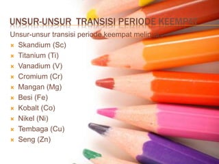 Unsur transisi periode keempat | PPTX