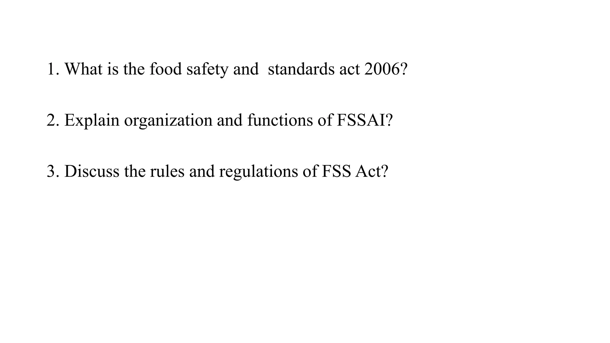 FSS and FSSAI Act | PPTX