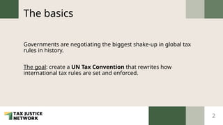 UN tax convention explainer - Tax Justice Network.pptx